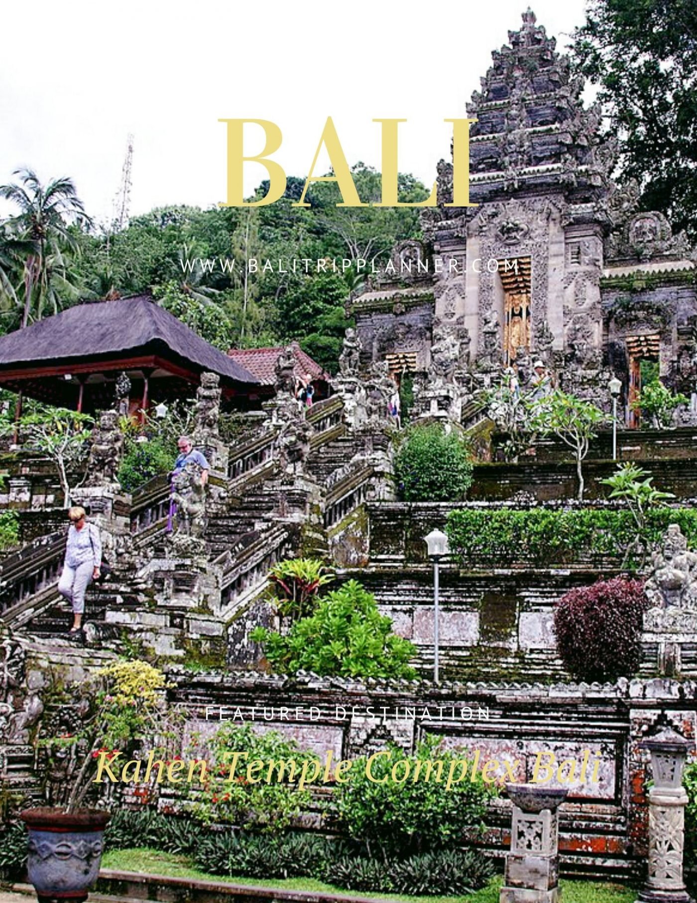 Pura Kehen Temple Complex Kintamani in Bali - Experience Bali with the ...
